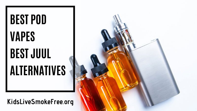 Our Take on the Best Pod Vapes & JUUL Alternatives in 2020!